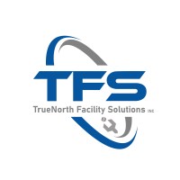 TrueNorth Facility Solutions INC – Guiding Your Business to Peak ...